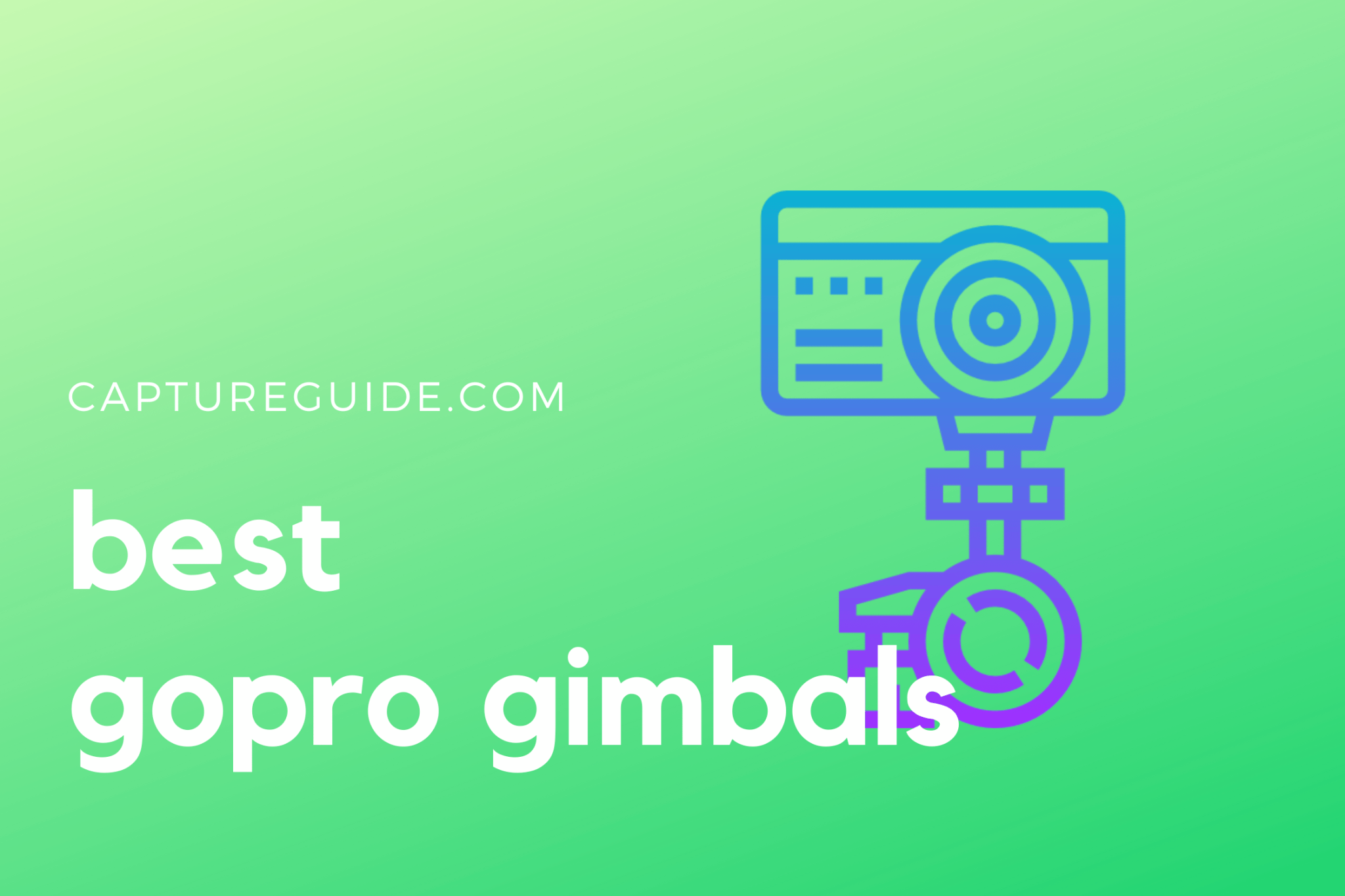Top 8 Best GoPro Gimbal 2023 (By Category) - Buyer's Guide - Capture Guide