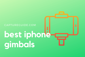 9 Best Gimbals For Your iPhone in 2023 (By Category) - Capture Guide